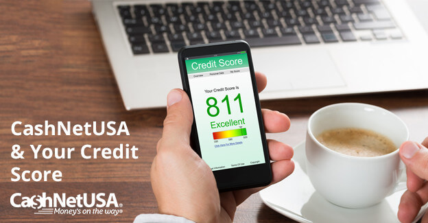 Will CashNetUSA Affect My Credit Score? - CashNetUSA Blog